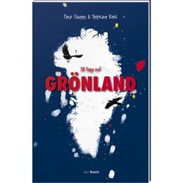 30 Tage auf Gr&ouml;nland