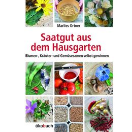 Saatgut aus dem Hausgarten