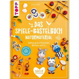 Das Spiele-Bastelbuch Naturmaterial