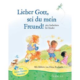 Lieber Gott, sei du mein Freund