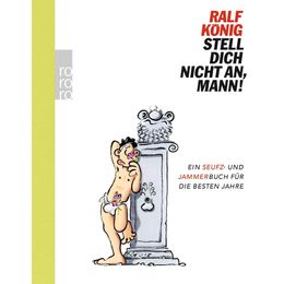 Stell dich nicht an, Mann!