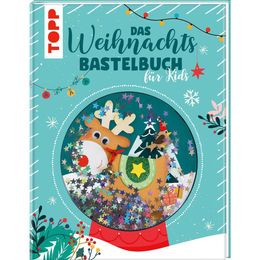 Das Weihnachtsbastelbuch f&uuml;r Kids