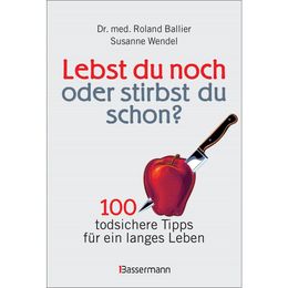 Lebst du noch oder stirbst du schon?