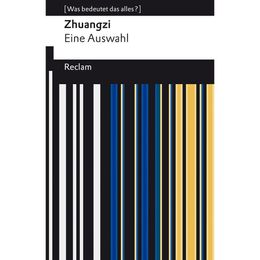 Zhuangzi. Das Buch der daoistischen Weisheit