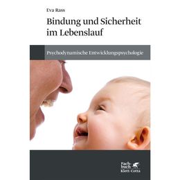 Bindung und Sicherheit im Lebenslauf