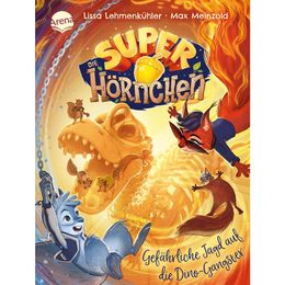 Die Superh&ouml;rnchen (2). Gef&auml;hrliche Jagd auf die Dino-Gangster