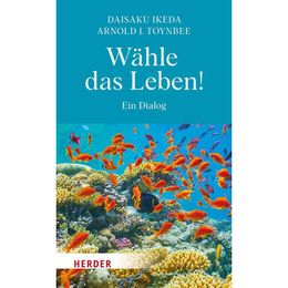 W&auml;hle das Leben!