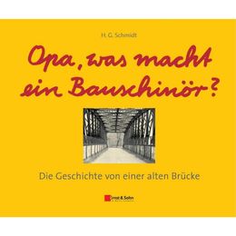 Opa, was macht ein Bauschin&ouml;r?