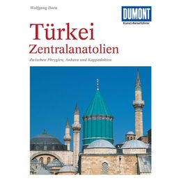DuMont Kunst-Reisef&uuml;hrer T&uuml;rkei, Zentralanatolien