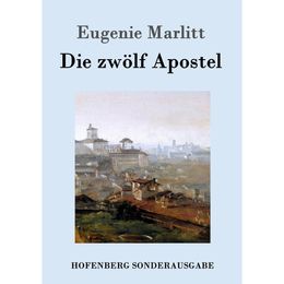Hofenberg Die zw&ouml;lf Apostel