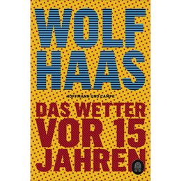 Das Wetter vor 15 Jahren