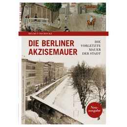 Die Berliner Akzisemauer