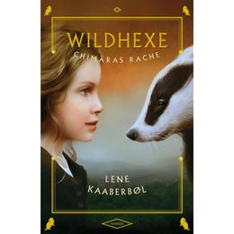Wildhexe 03 - Chim&auml;ras Rache