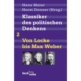 Klassiker des politischen Denkens 02I: Von John Locke bis Max Weber