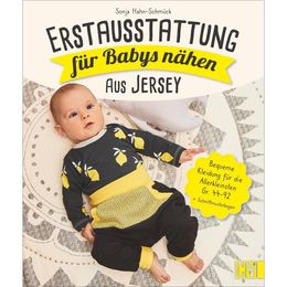 Christophorus Verlag Erstausstattung f&uuml;r Babys n&auml;hen - aus Jersey