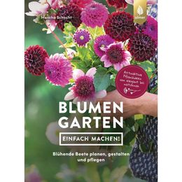 Blumengarten - einfach machen!