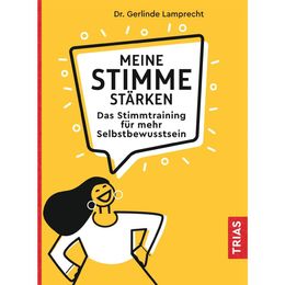 Trias Meine Stimme st&auml;rken