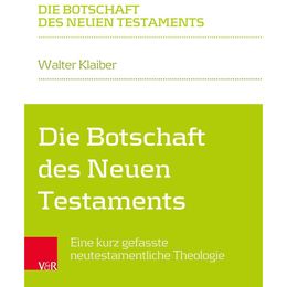 Die Botschaft des Neuen Testaments