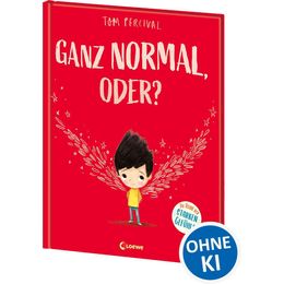 Ganz normal, oder? (Die Reihe der starken Gef&uuml;hle)
