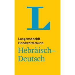 Langenscheidt Handw&ouml;rterbuch Hebr&auml;isch-Deutsch - f&uuml;r Schule, Studium und Beruf