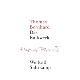 Werke 03. Das Kalkwerk