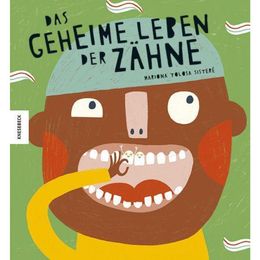Das geheime Leben der Z&auml;hne
