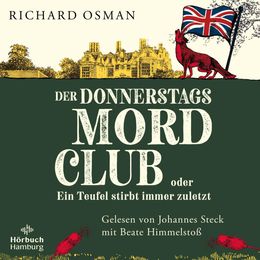 Der Donnerstagsmordclub oder Ein Teufel stirbt immer zuletzt (Die Mordclub-Serie...