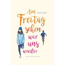 Am Freitag sehen wir uns wieder