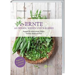 Ernte an Wegen, Wiesen und W&auml;ldern