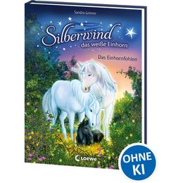 Silberwind, das wei&szlig;e Einhorn - Das Einhornfohlen
