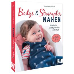 Christophorus Verlag Bodys und Strampler f&uuml;r Babys n&auml;hen
