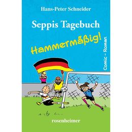 Seppis Tagebuch - Hammerm&auml;&szlig;ig!