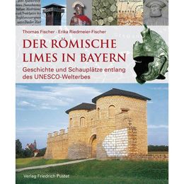 Der r&ouml;mische Limes in Bayern