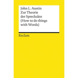 Zur Theorie der Sprechakte. (How to do things with Words)