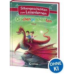 Silbengeschichten zum Lesenlernen - Drachengeschichten