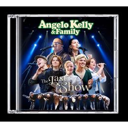 Universal Music Vertrieb - A Division of Universal Music GmbH Angelo Kelly & Family &raquo;The Last Show&laquo;