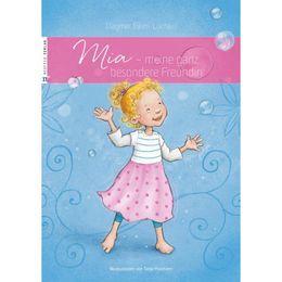 Mia - meine ganz besondere Freundin
