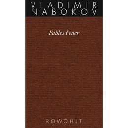 Rowohlt Verlag GmbH Gesammelte Werke 10. Fahles Feuer
