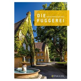 Die Fuggerei Augsburg