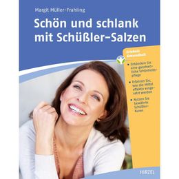 Sch&ouml;n und schlank mit Sch&uuml;&szlig;ler-Salzen