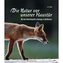 Nordhessen - Die Natur vor unserer Haust&uuml;r