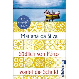 Ullstein Taschenbuchvlg. S&uuml;dlich von Porto wartet die Schuld