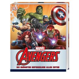 Dorling Kindersley MARVEL Avengers Die gr&ouml;&szlig;ten Superhelden aller Zeiten