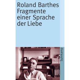 Fragmente einer Sprache der Liebe