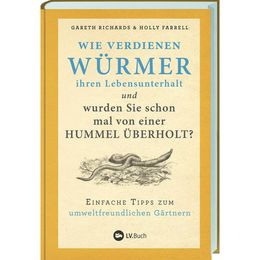 Wie verdienen W&uuml;rmer ihren Lebensunterhalt?