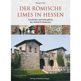 Der r&ouml;mische Limes in Hessen