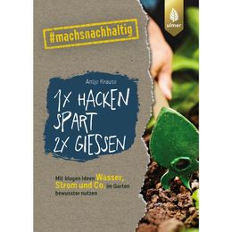 1 x hacken spart 2 x gie&szlig;en