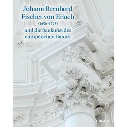 Johann Bernhard Fischer von Erlach (1656-1723)
