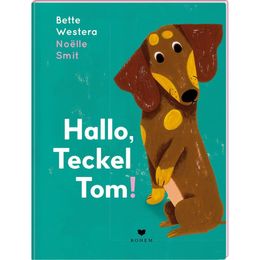 Hallo, Teckel Tom!