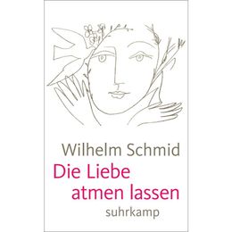 Die Liebe atmen lassen